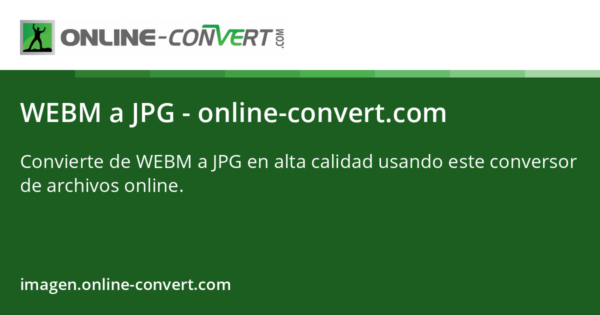 WEBM a JPG - online-convert.com